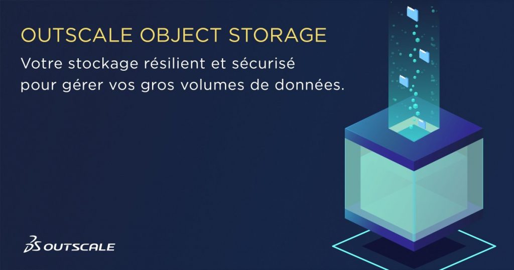 3DS Outscale lance Outscale Object Storage, une offre de stockage objet ...
